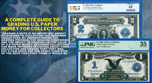 A Complete Guide to Grading U.S. Paper Money for Collectors ...