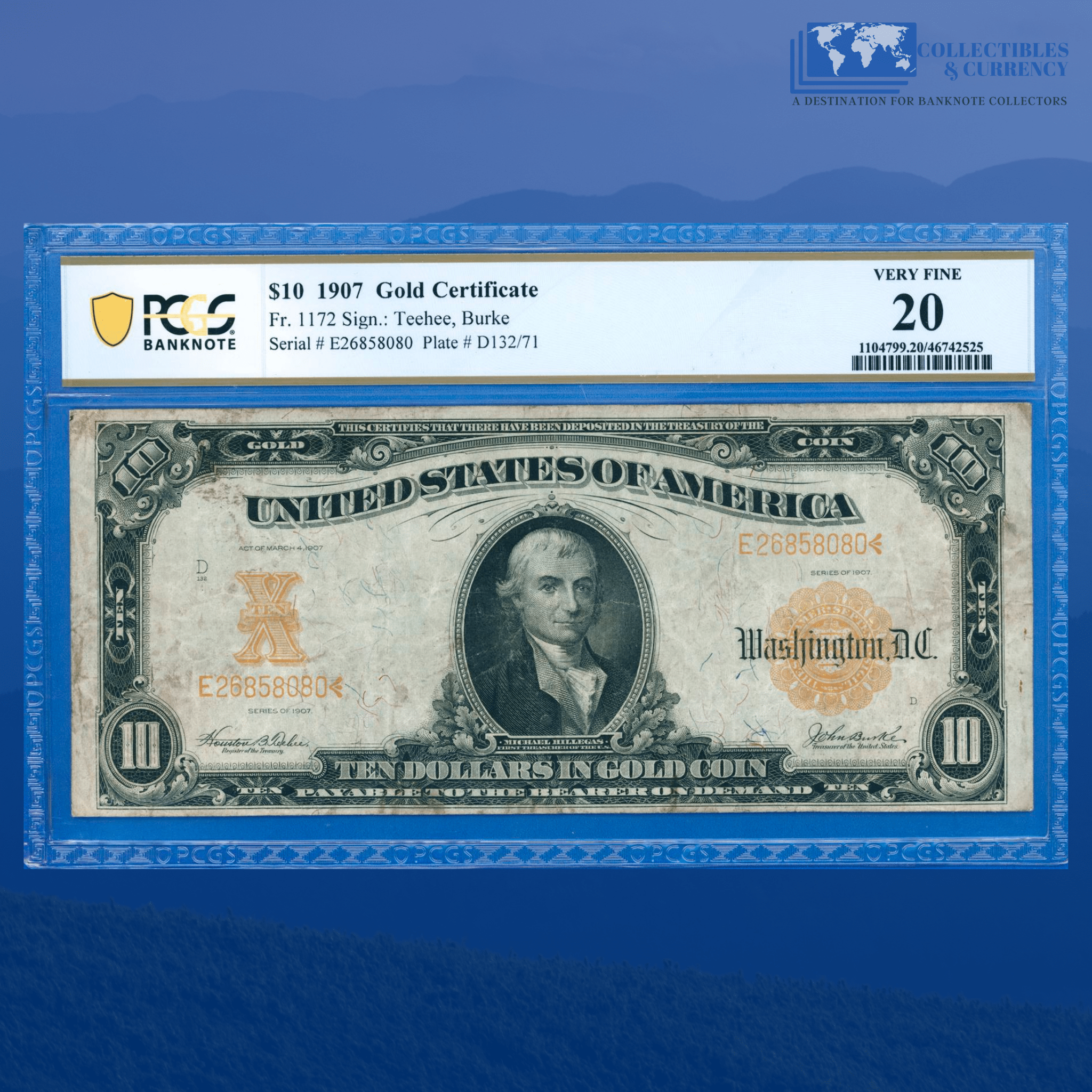 Fr.1172 1907 $10 Ten Dollars Gold Certificate "HILLEGAS NOTE", PCGS 20
